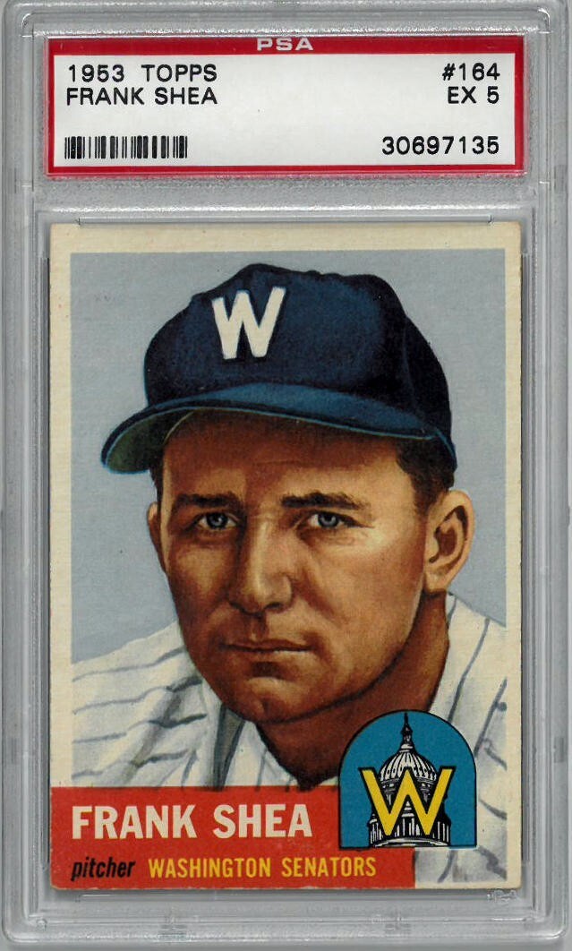 Frank Shea 1953 Topps Baseball Card #164- PSA Graded 5 EX (Washington ...